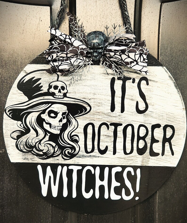 Front Door Sign, Halloween, Home Decor., Wreath, It's October Witches ...