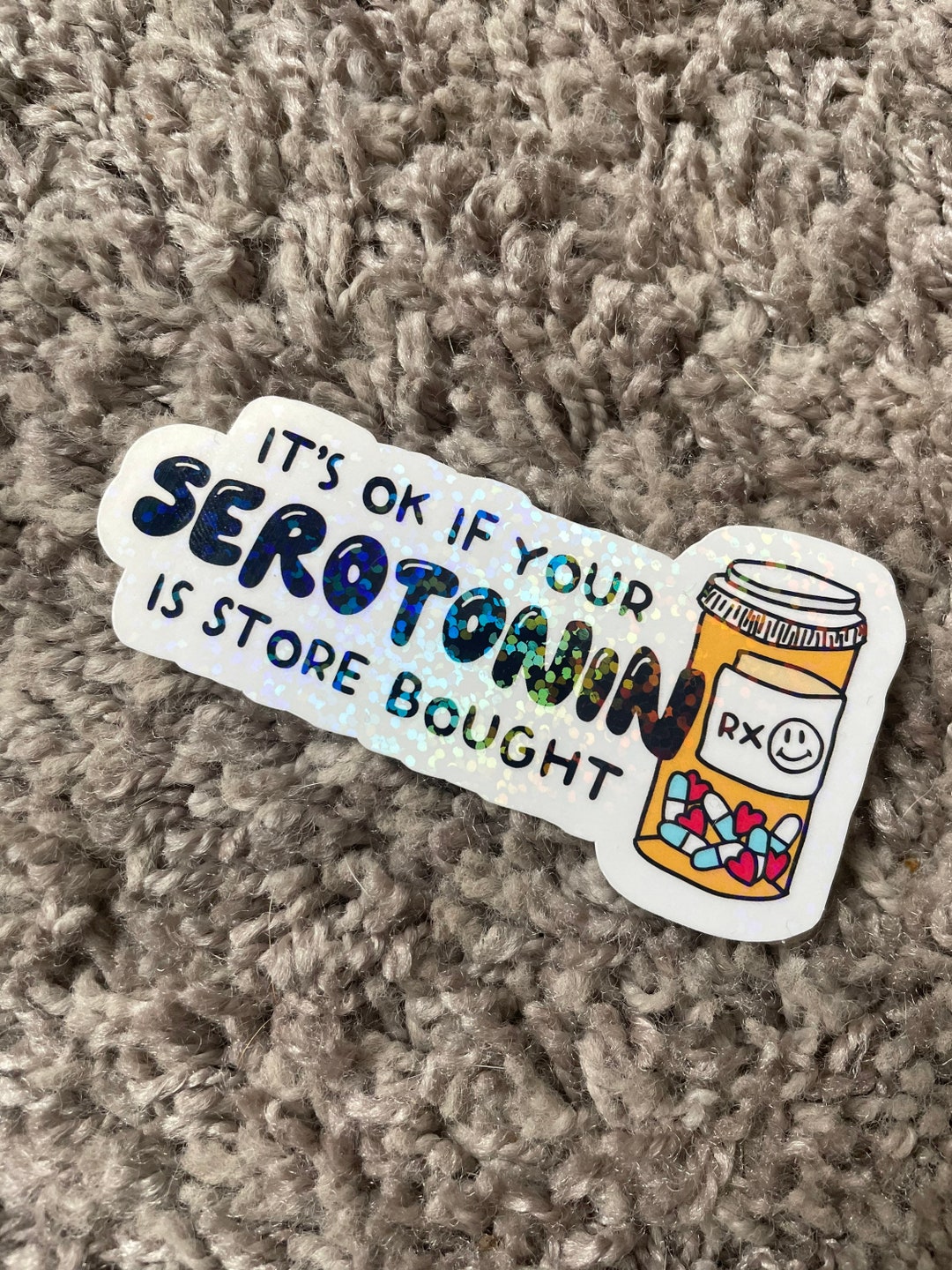 Its Okay to Buy Your Serotonin Sticker Holographic Sticker Mental ...