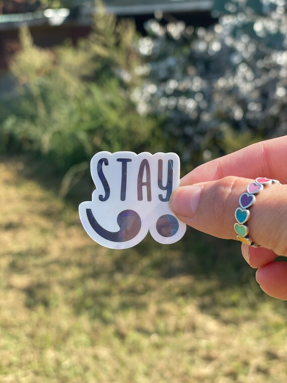 Stay Mental Health Awareness Sticker Suicide Prevention - Etsy