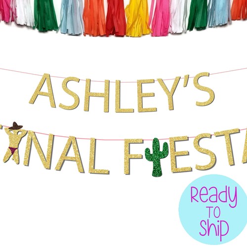 Final Fiesta Glitter Banner Fiesta Bachelorette Party - Etsy