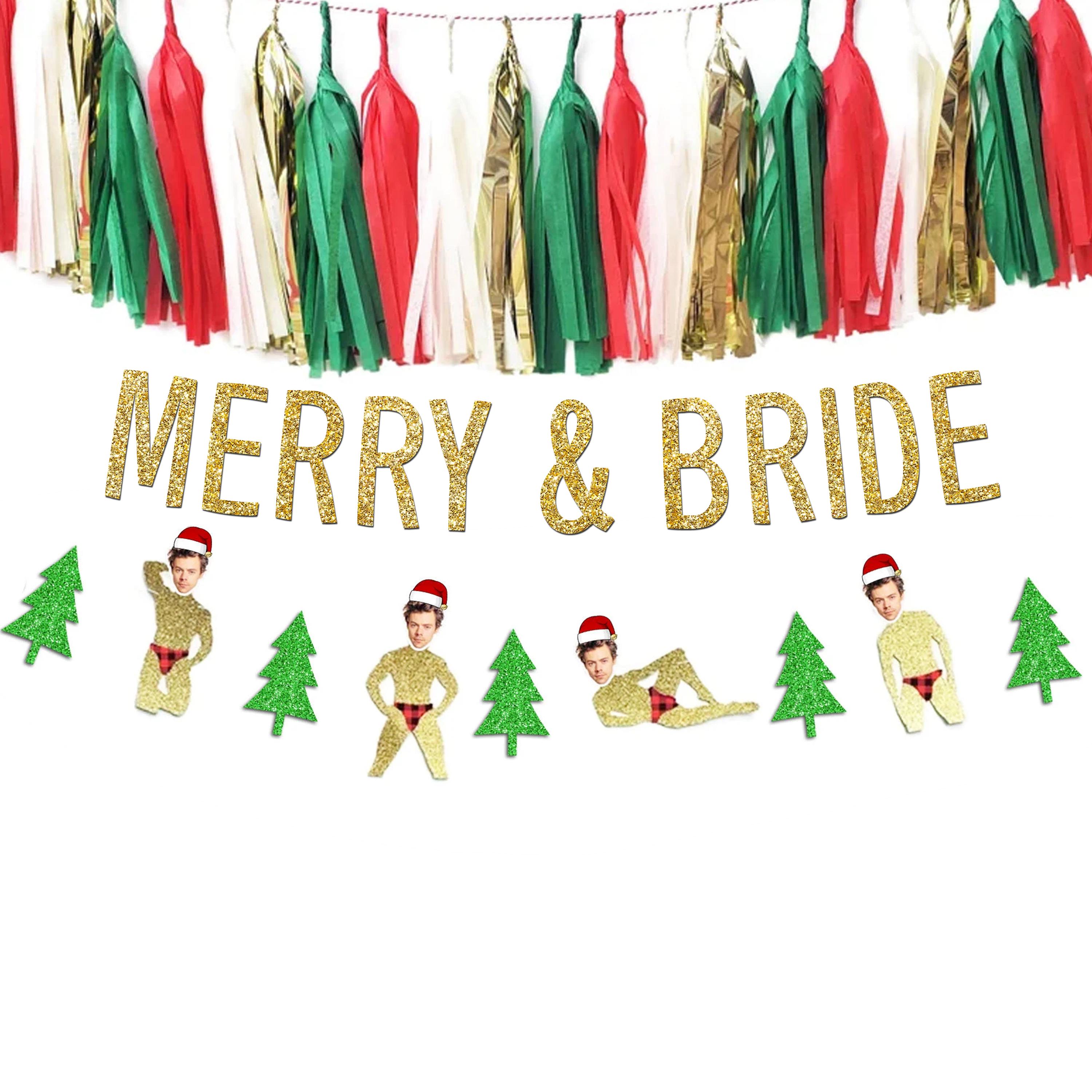 Merry and Bride Banner With Bride Face Dancers: Christmas Bachelorette ...