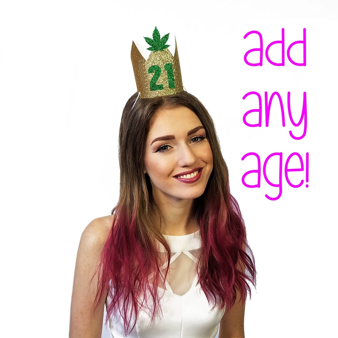 Weed Birthday Crown Have a Dope Birthday 420 Birthday - Etsy