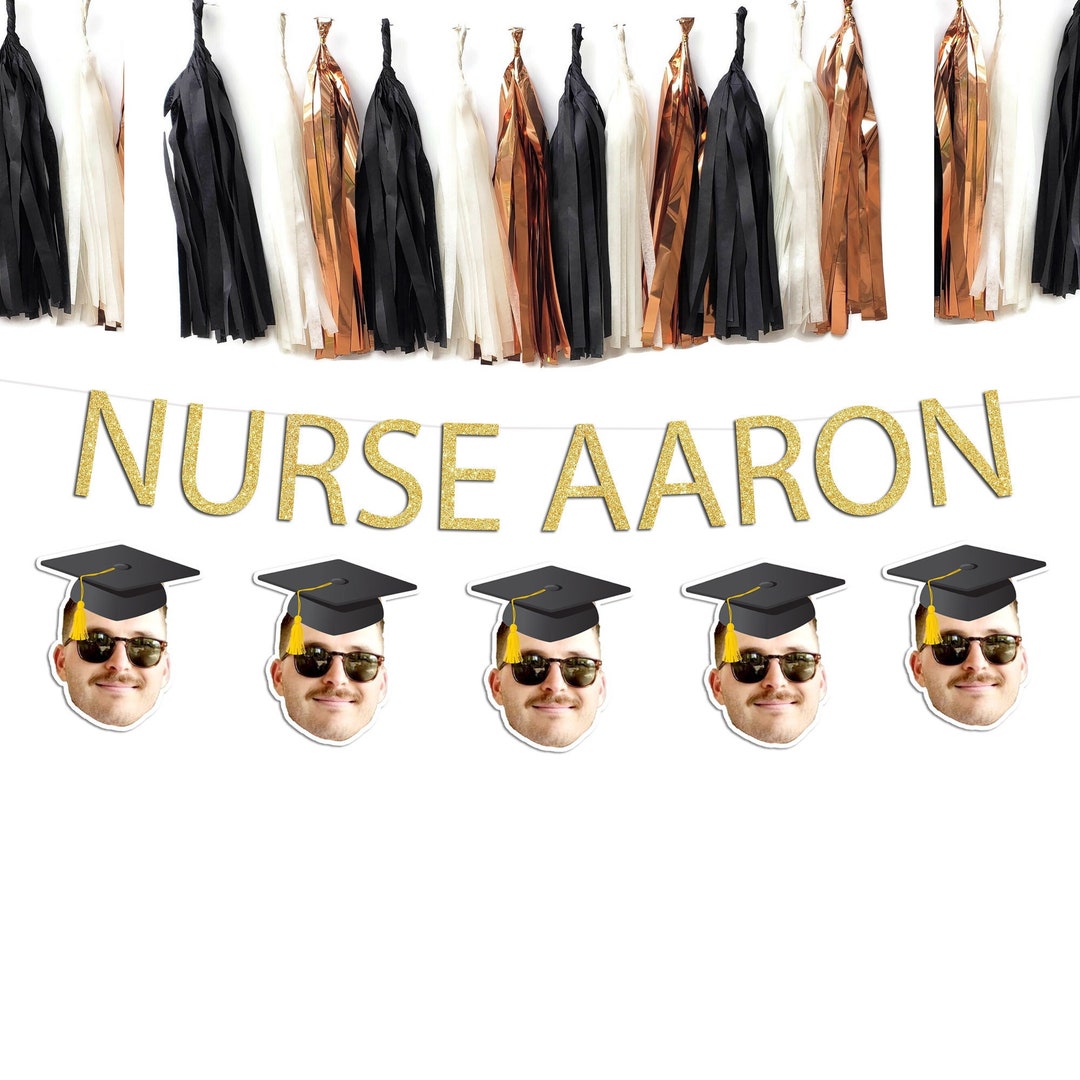 Personalized Nurse Graduation Banner With Optional Graduation Face ...