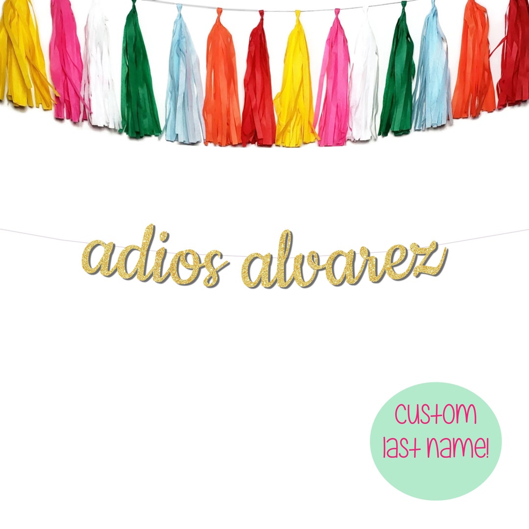 Bachelorette Party Adios Banner Final Fiesta Bachelorette - Etsy