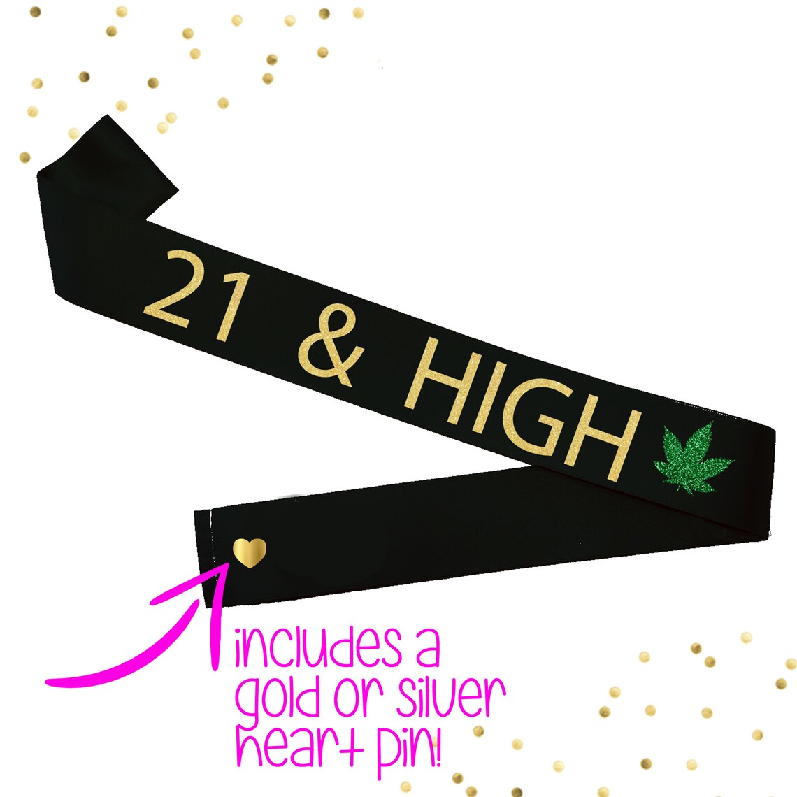 21st Birthday Sash With Marijuana Leaf 21 and High Sash 420 - Etsy