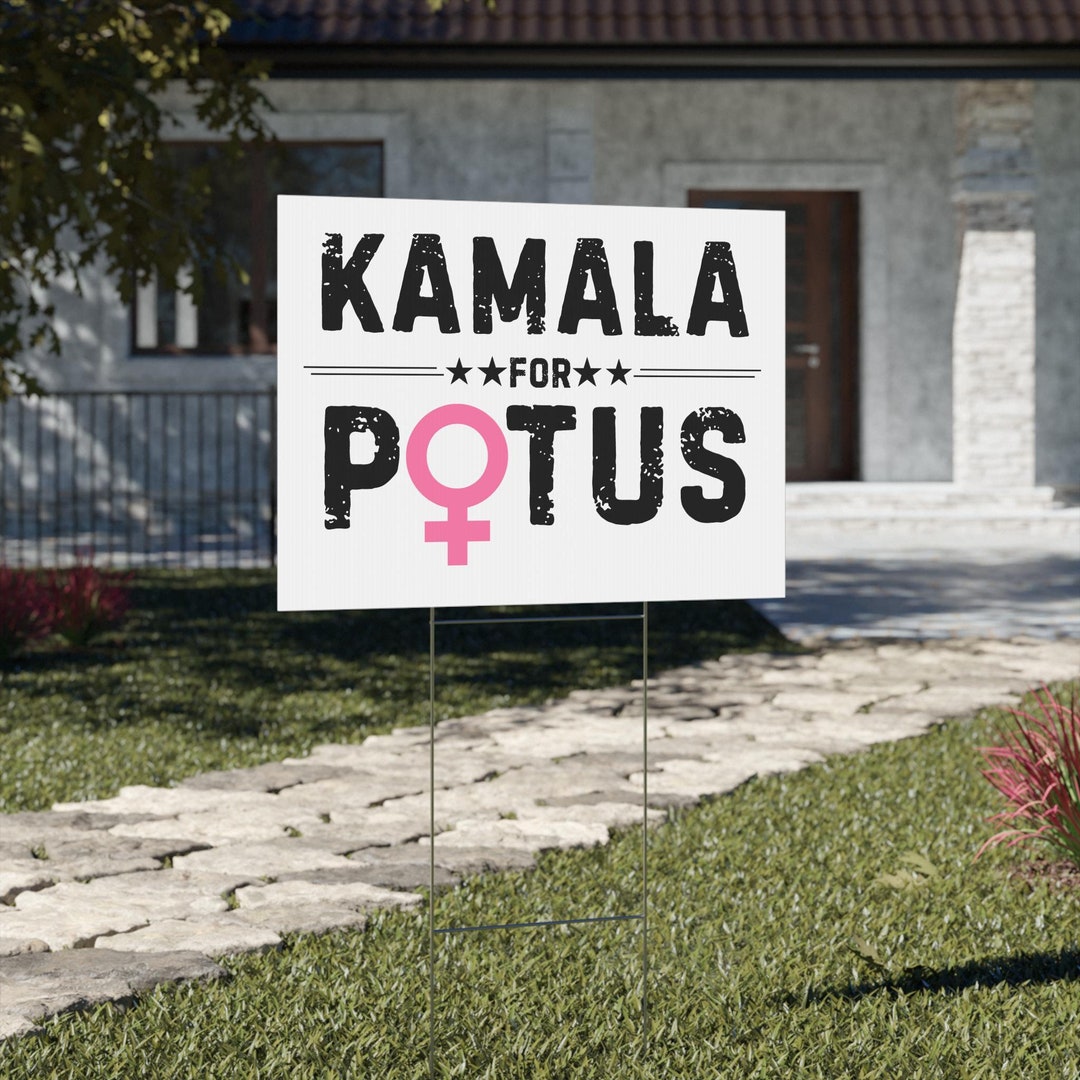 KAMALA FOR POTUS Yard Sign, Political Campaign Sign, Feminist Yard Sign ...