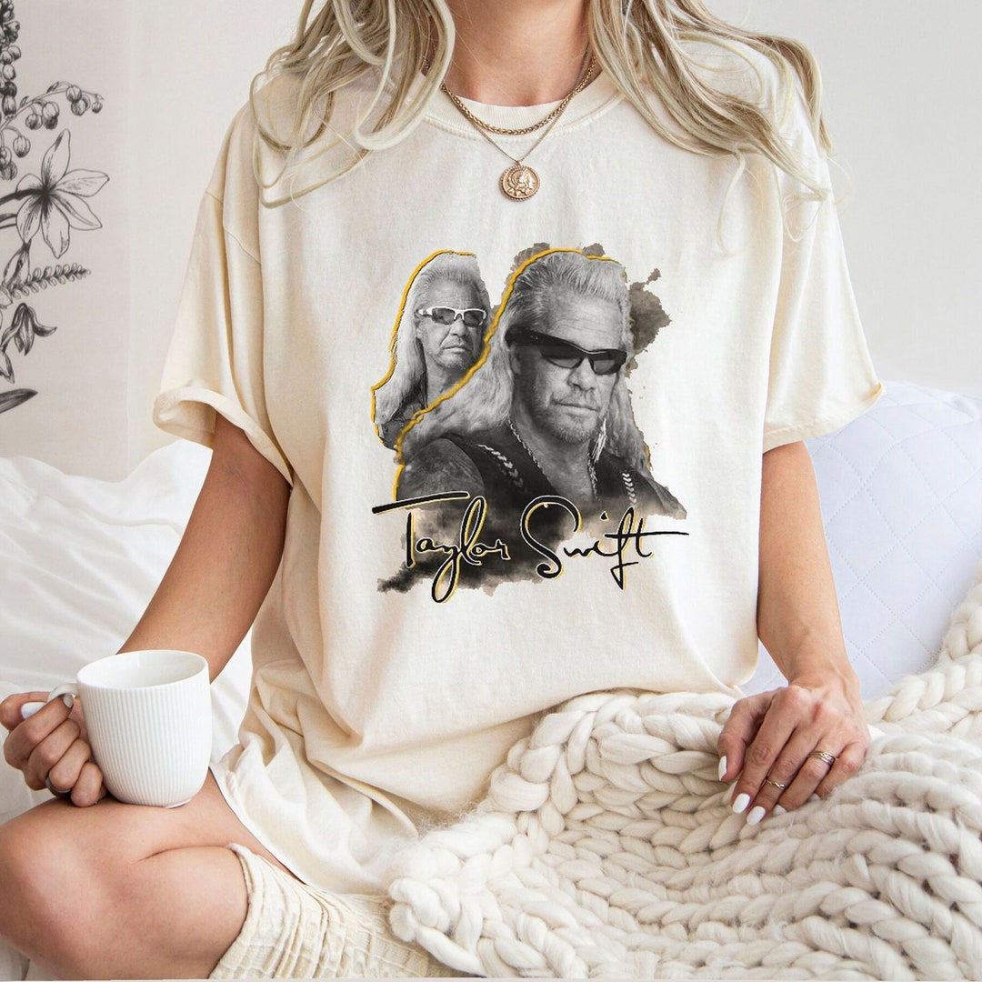 Taylor Dog the Bounty Hunter Shirt Bootleg Music Taylor - Etsy