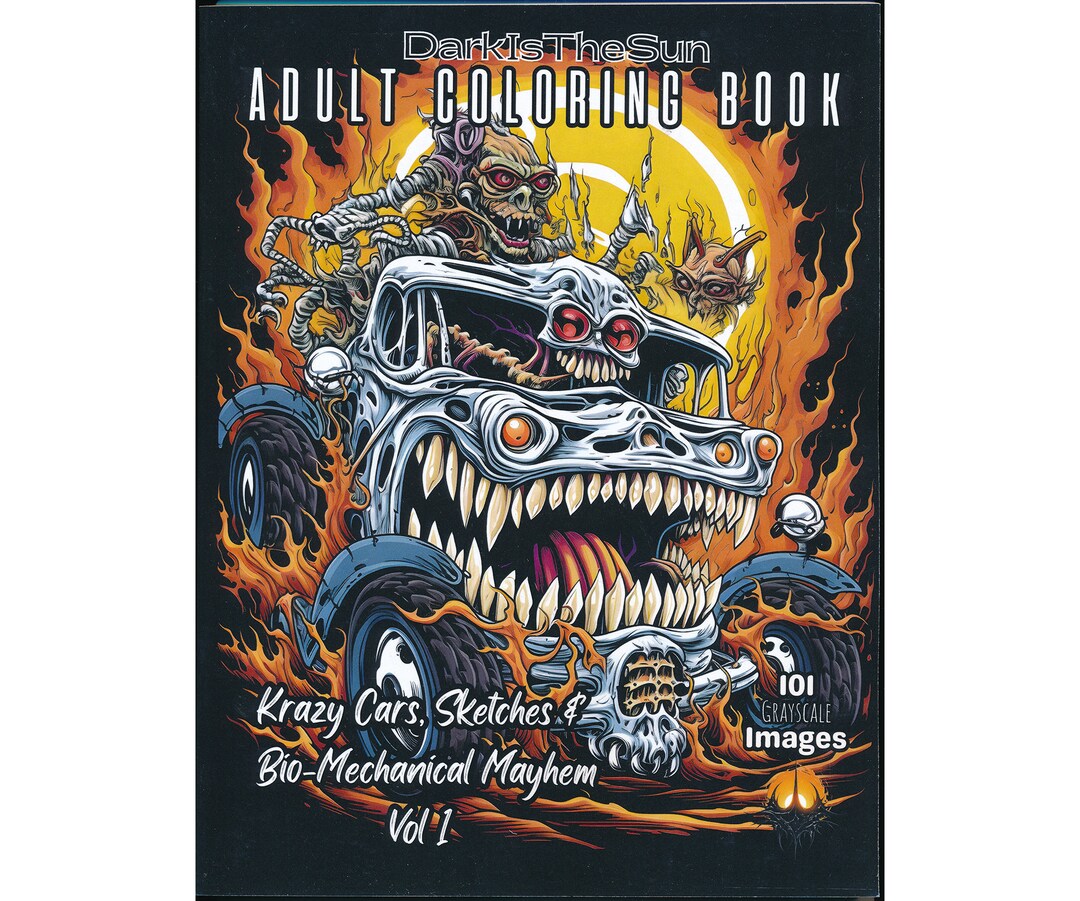 Adult Coloring Book: Krazy Cars, Sketches and Bio-mechanical Mayhem Vol ...