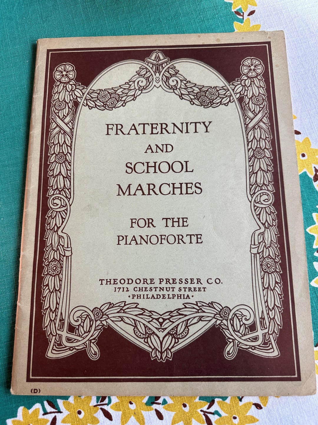 Fraternity and School Marches Sheet Music Book, Theodore Presser Co ...