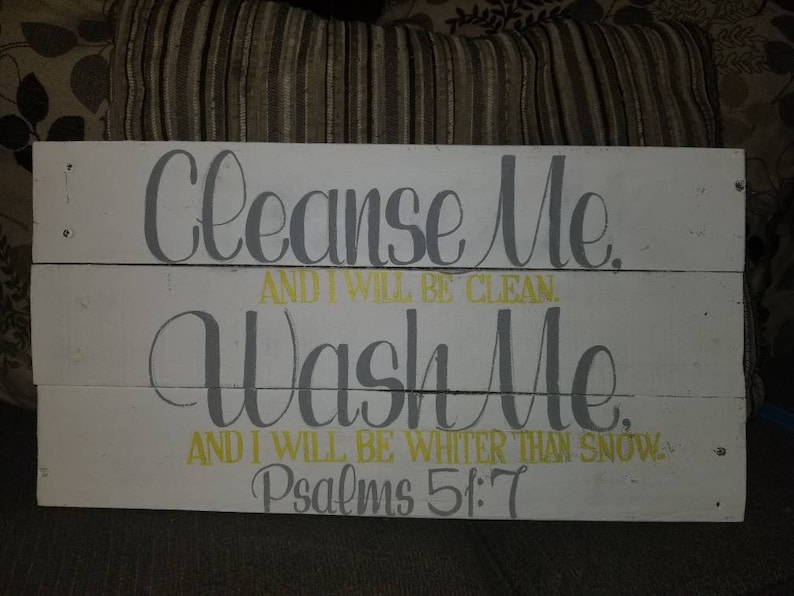 Cleanse Me and I Will Be Clean Wash Me and I Will Be Whiter | Etsy