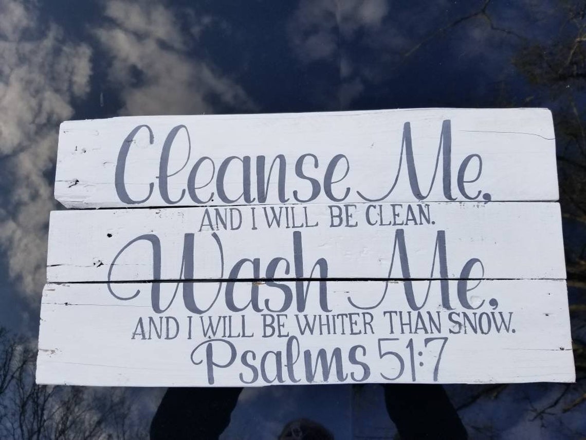 Cleanse Me and I Will Be Clean Wash Me and I Will Be Whiter - Etsy