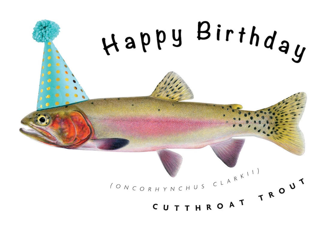 Happy Birthday Cutthroat Trout – Fishing Birthday Card - Etsy