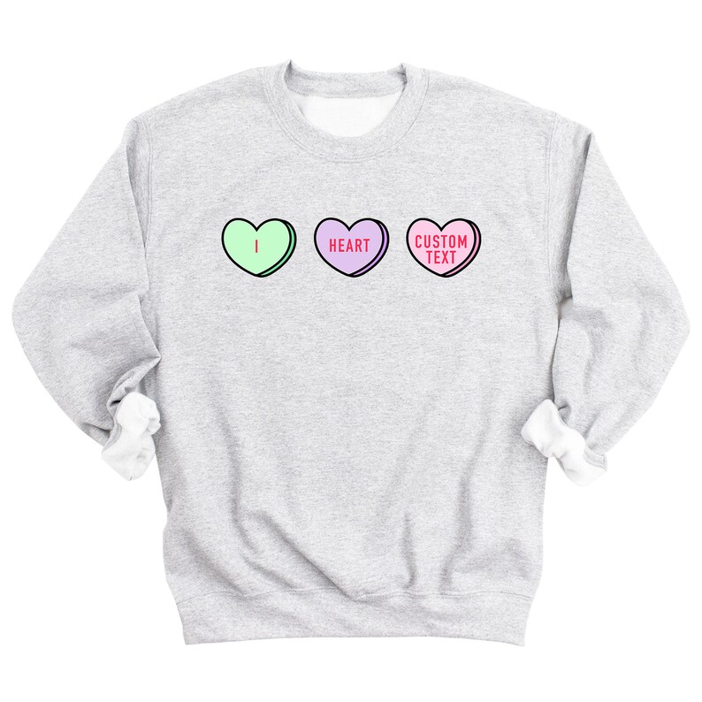 CUSTOM Candy Hearts Sweatshirt Personalized Conversation - Etsy