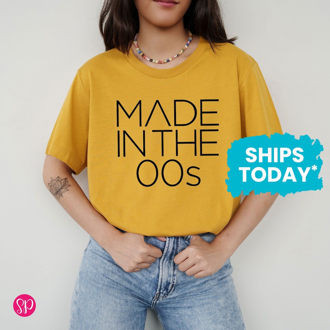 Made in the 2000s T-shirt, Born in the 00s Shirt, Milestone Birthday ...