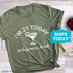 21st Birthday Tshirt I'm 21 Today so Buy Me a Drink 21 - Etsy