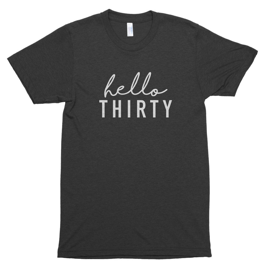 Hello Thirty Shirt 30th Birthday Tshirt 30 Year Old Birthday - Etsy