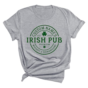 Custom Irish Pub T-shirt, St. Patricks Day Drinking Shirt, Personalized Vintage Irish Graphic ...