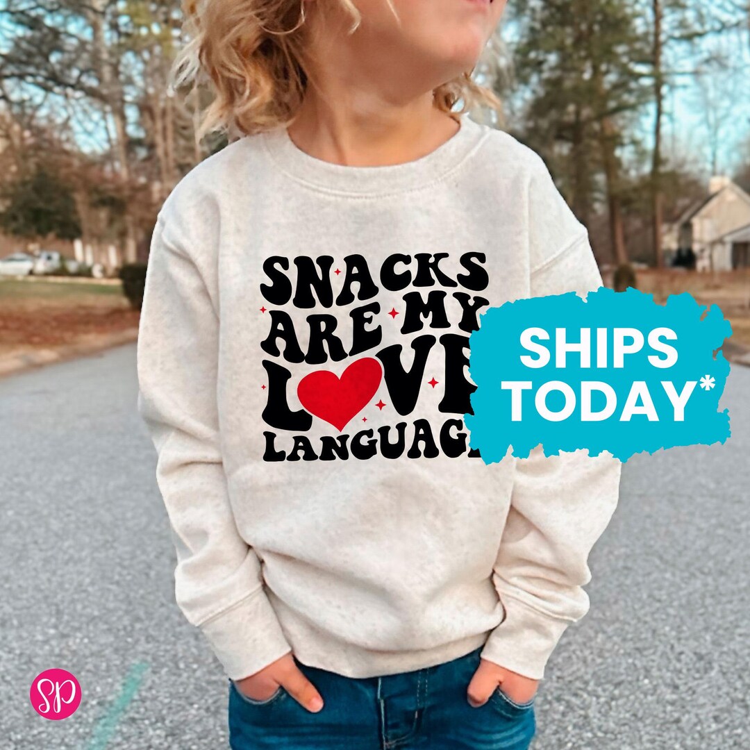 Snacks Are My Love Language Sweater, Valentines Day Sweatshirt, Cute ...