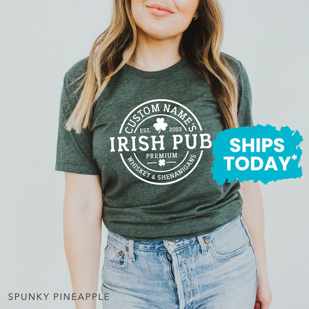 Custom Irish Pub T-shirt, St. Patricks Day Drinking Shirt, Personalized Vintage Irish Graphic ...