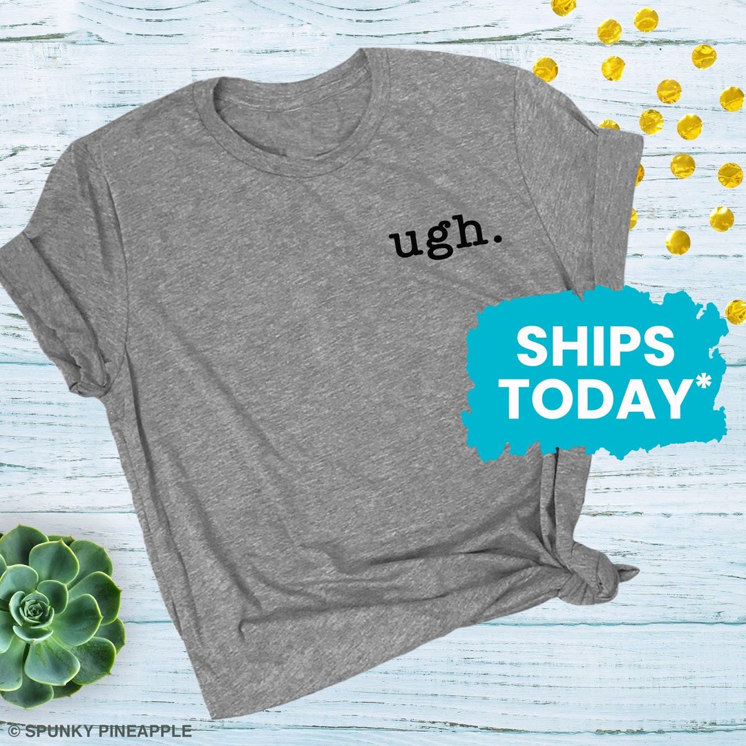 Ugh Shirt, Funny Workout Graphic Tee, Weekend T-shirt - Etsy