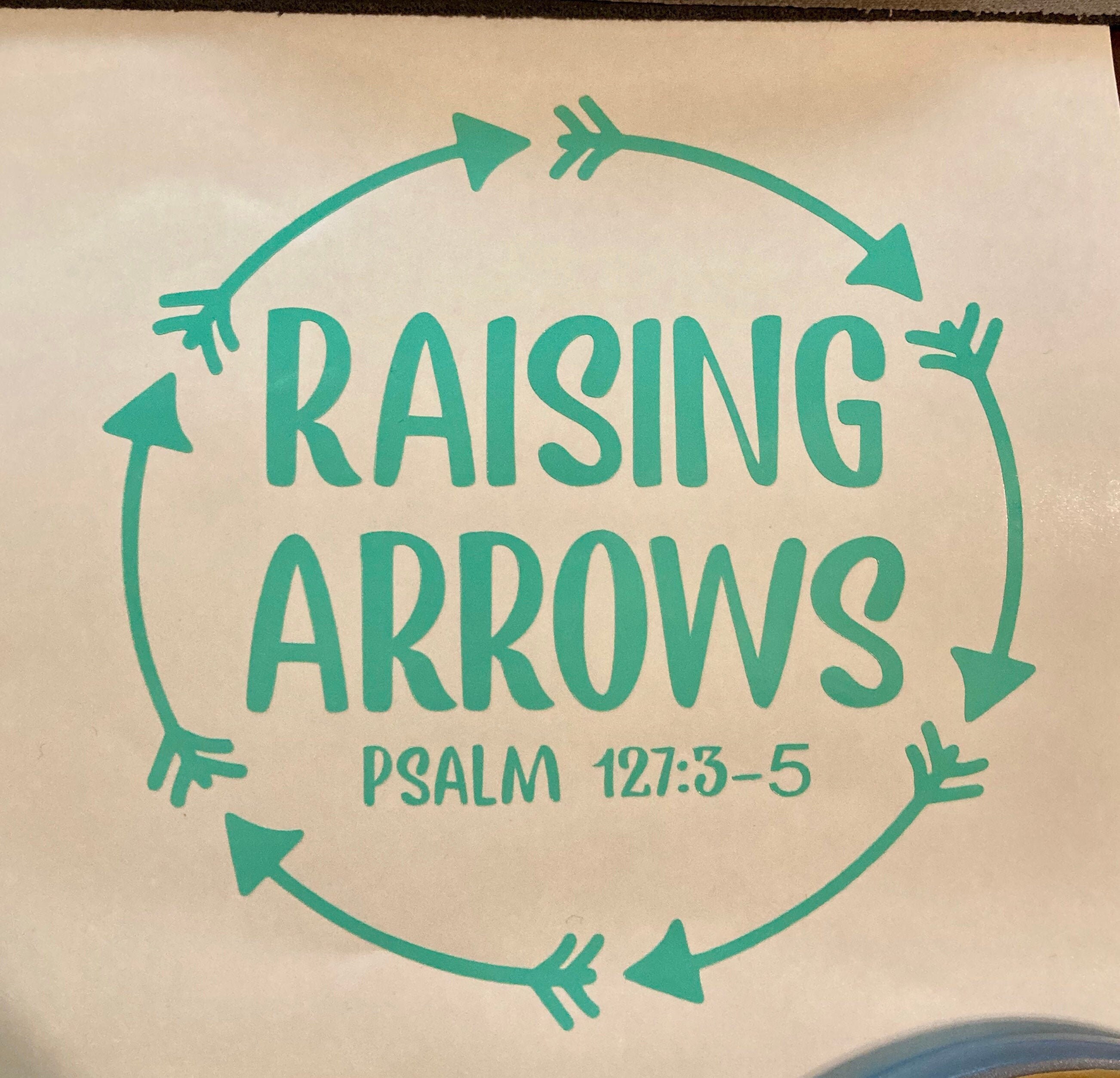 Raising Arrows Decal Psalm 127 Christian Car Decal for - Etsy