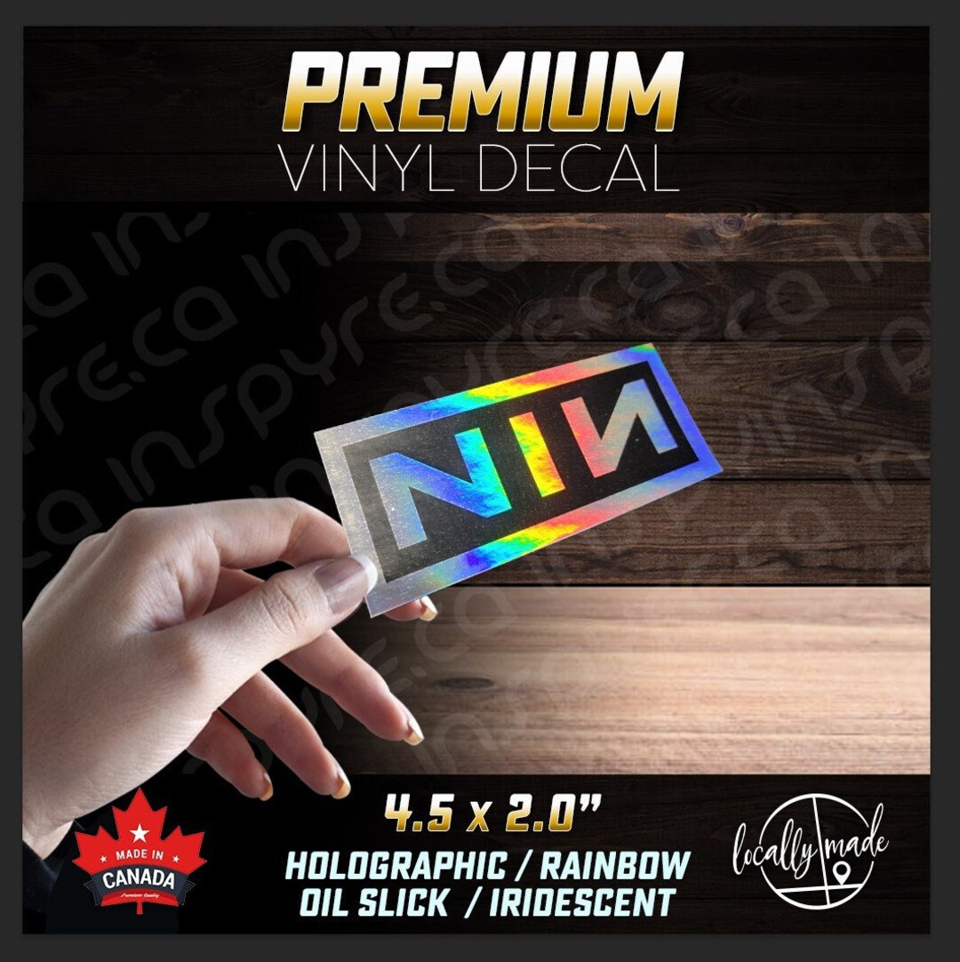 NIN Holographic Iridescent Vinyl Decal Sticker 4.5 X 2.0in Rock Nine ...