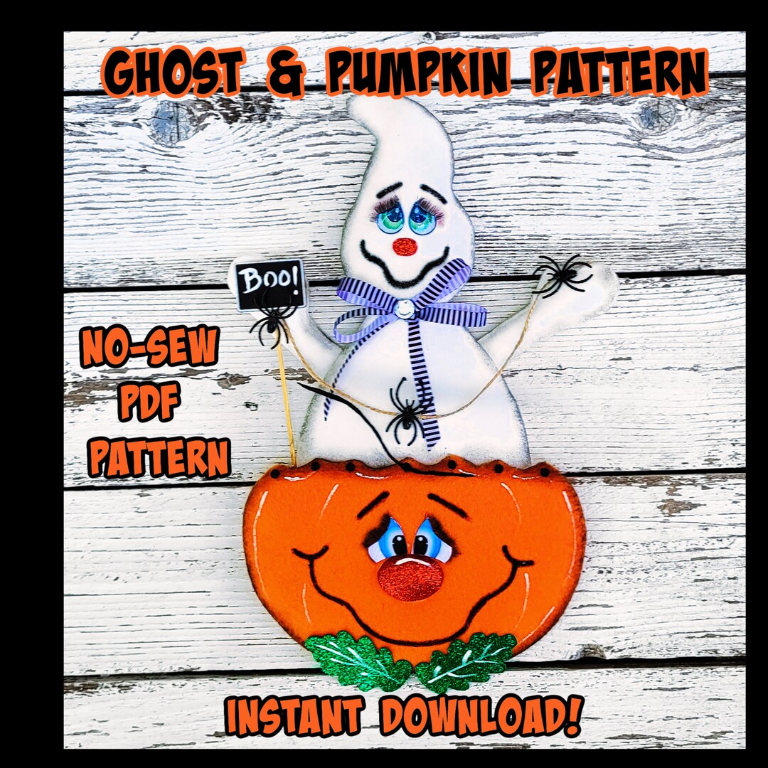 No Sew Halloween Ghost & Pumpkin Pattern, Halloween PDF Pattern ...