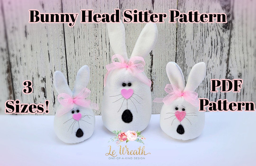 Bunny Head E-pattern, Easter Bunny PDF Pattern, Bunny Sitter Pattern ...