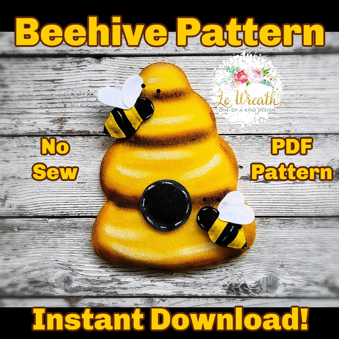 Beehive PDF Pattern, No Sew Hive and Bee Pattern, Bumblebee Sewing ...