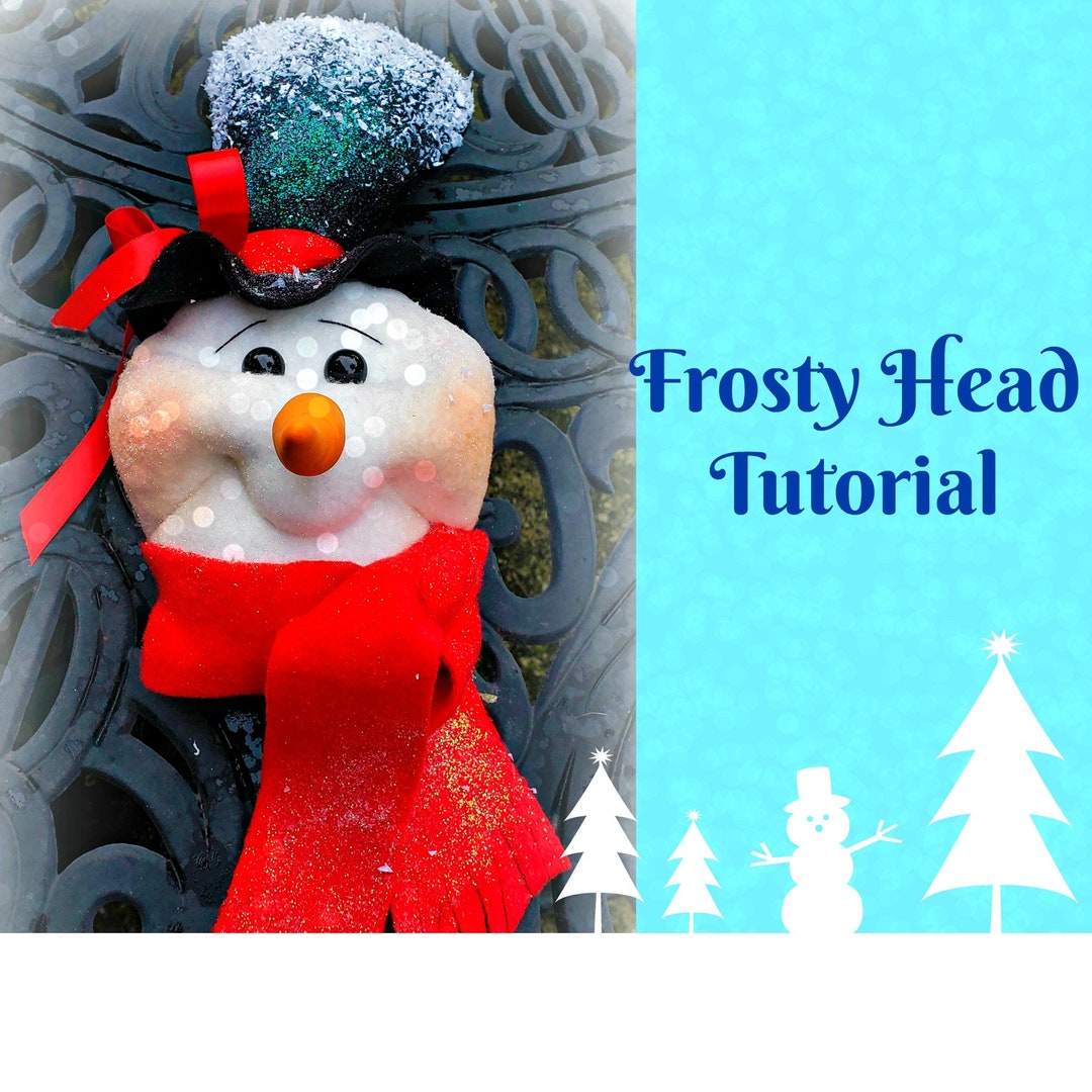 Frosty DIY Tutorial, Snowman Head Tutorial, Frosty Instructional Video ...