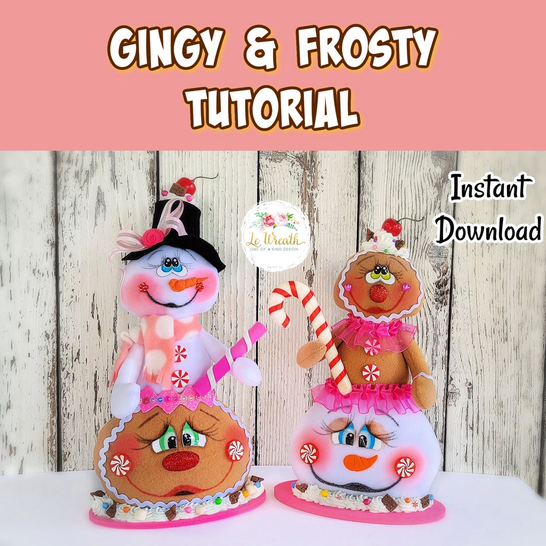 Gingerbread & Frosty Tutorial, Gingerbread Doll DIY, Instructional ...