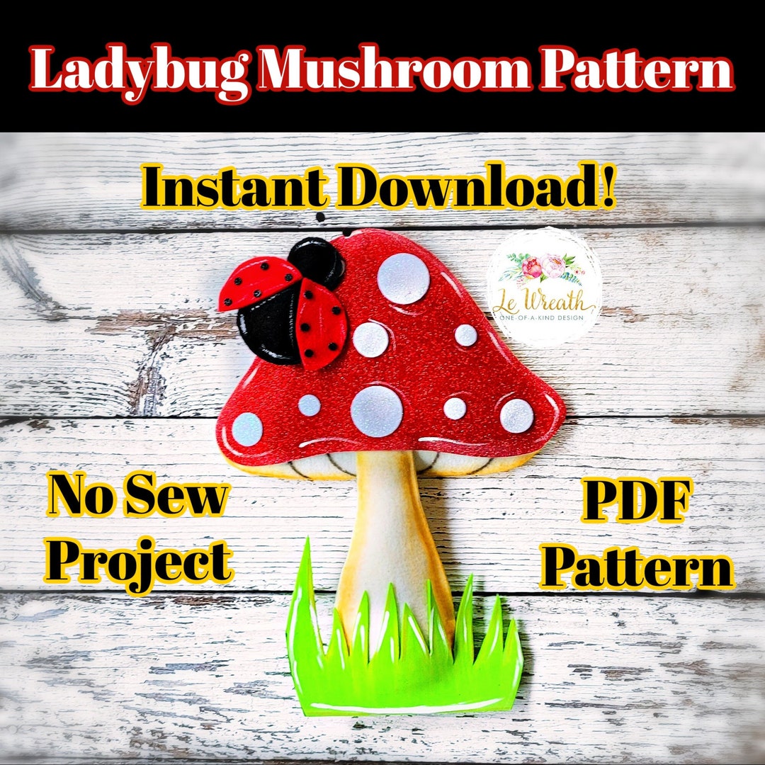 No Sew Ladybug Themed PDF Pattern, Mushroom E-pattern, Ladybug Mushroom ...