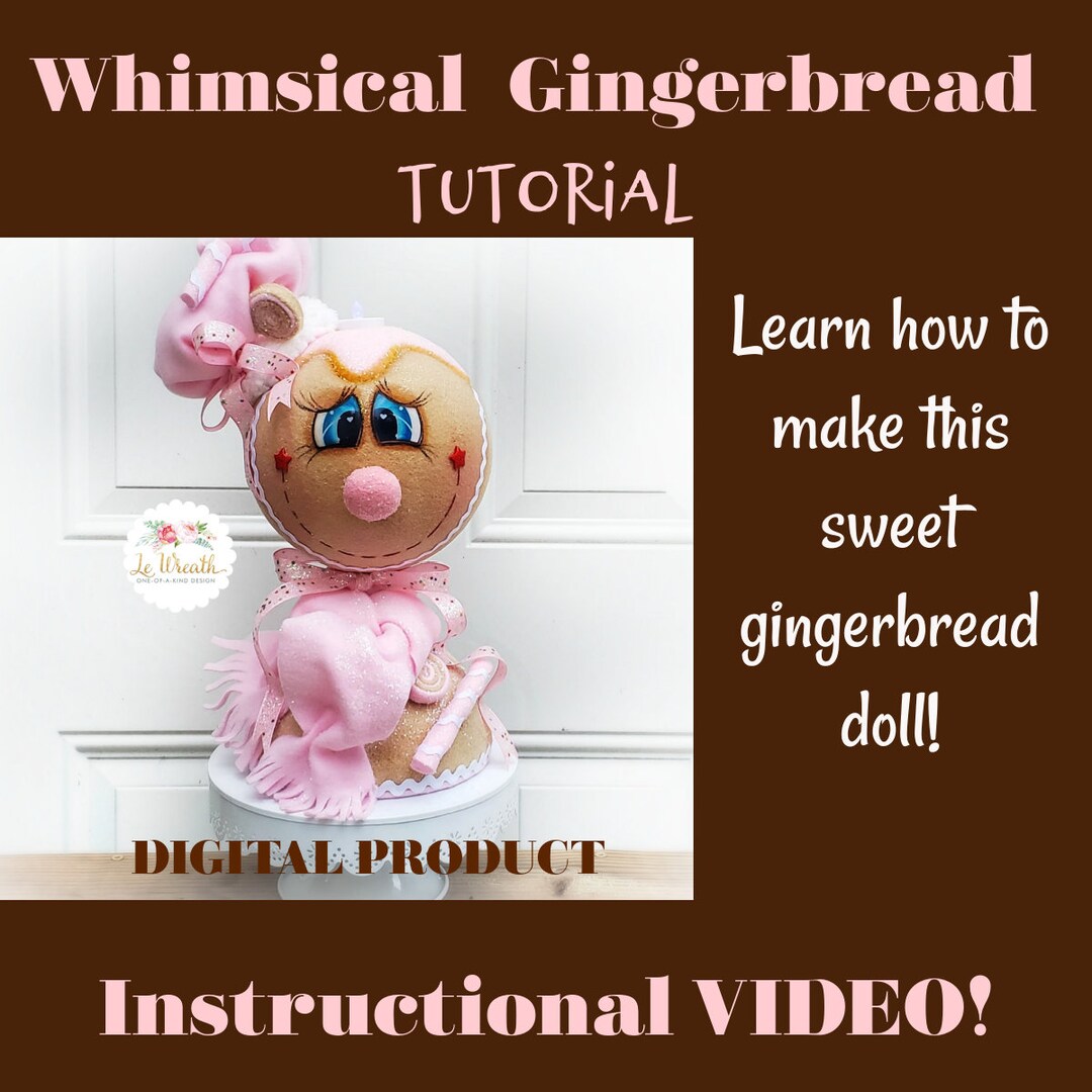 Whimsical Gingerbread DIY Tutorial, Gingerbread Wreath Attachment DIY ...