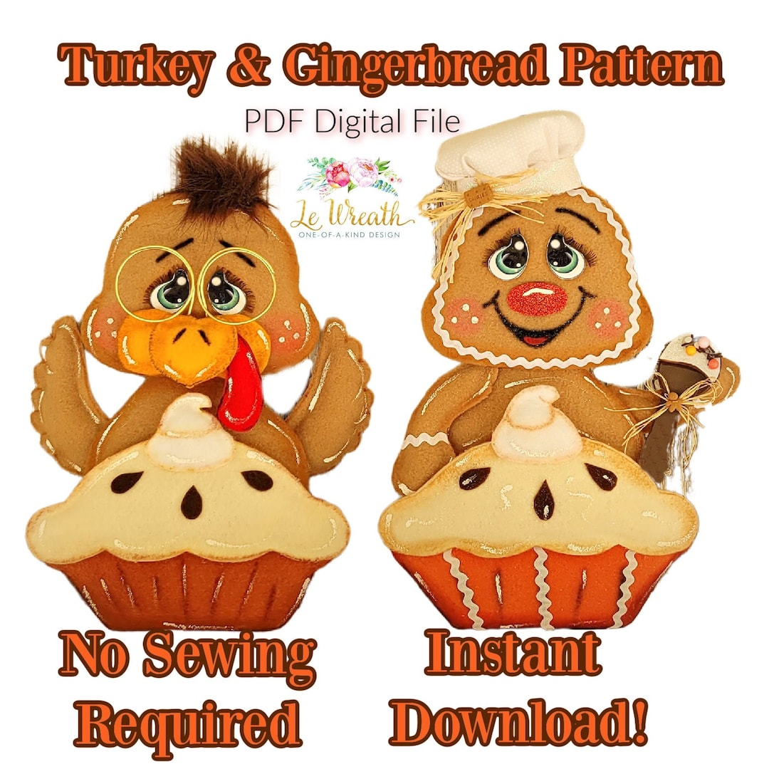 No Sew Turkey and Gingerbread Pattern Combo, Turkey Pattern ...