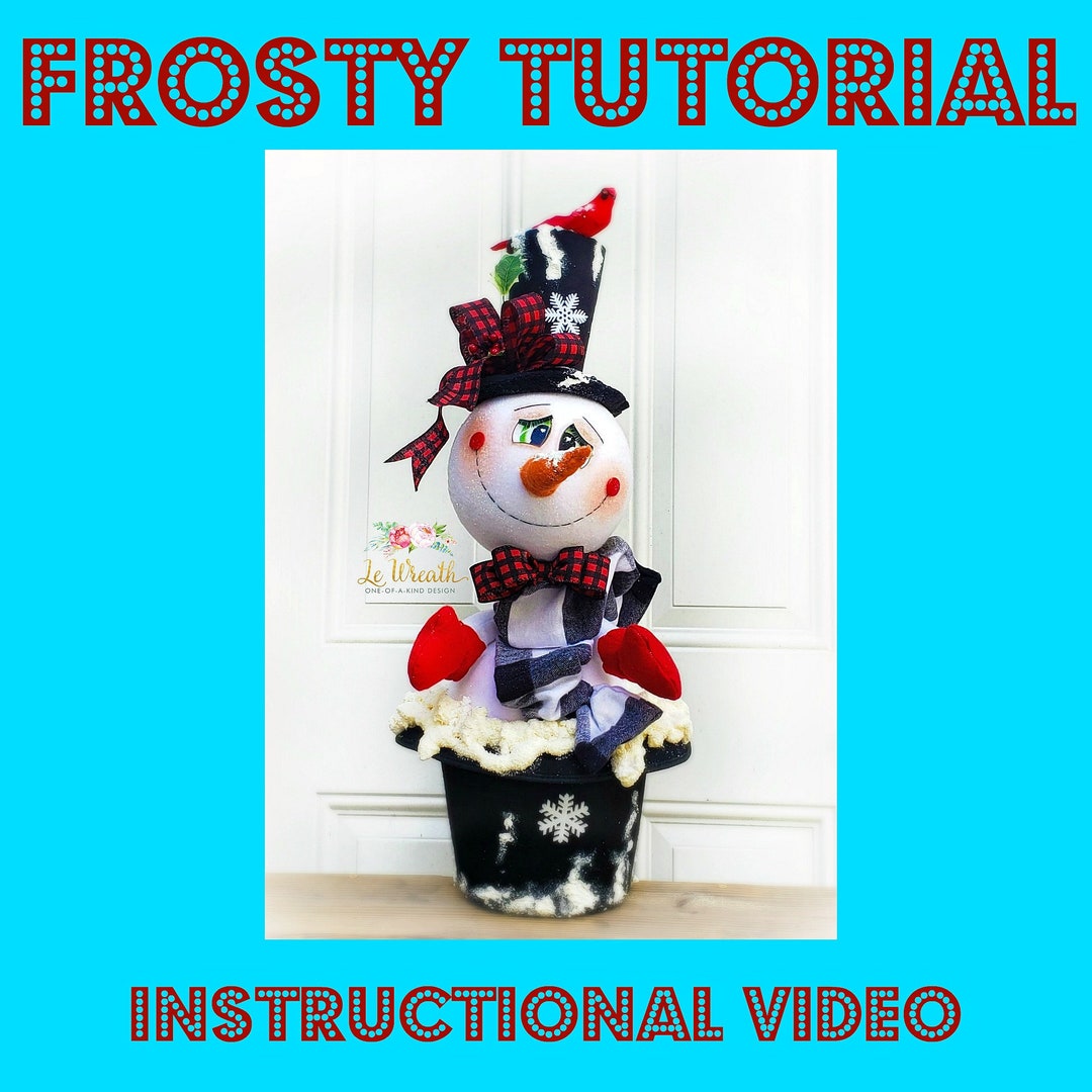 How to Video, Tall Frosty Tutorial, Snowman DIY, Christmas Doll Making ...