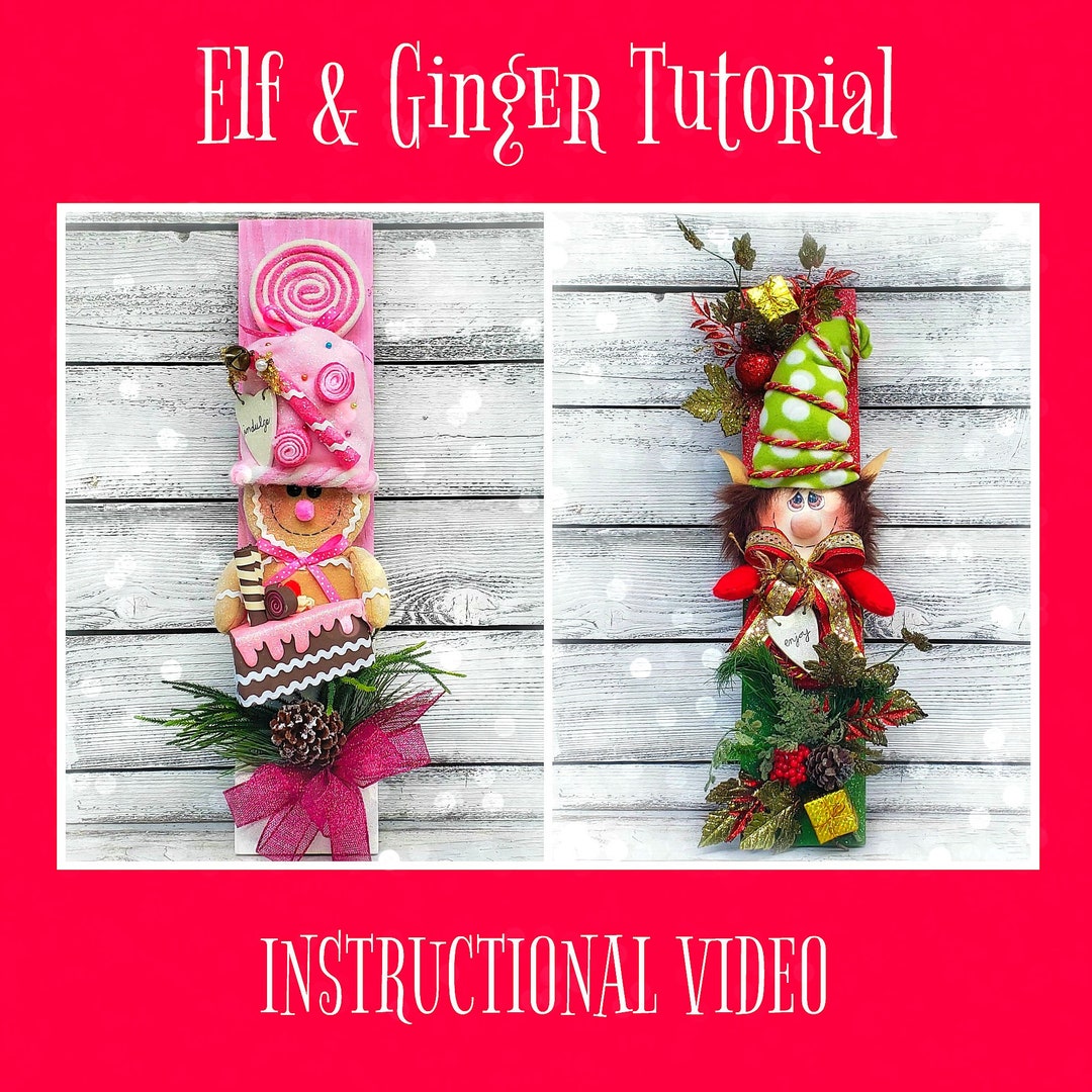 Elf & Gingerbread Doll DIY Video, Instructional Video, Wreath ...