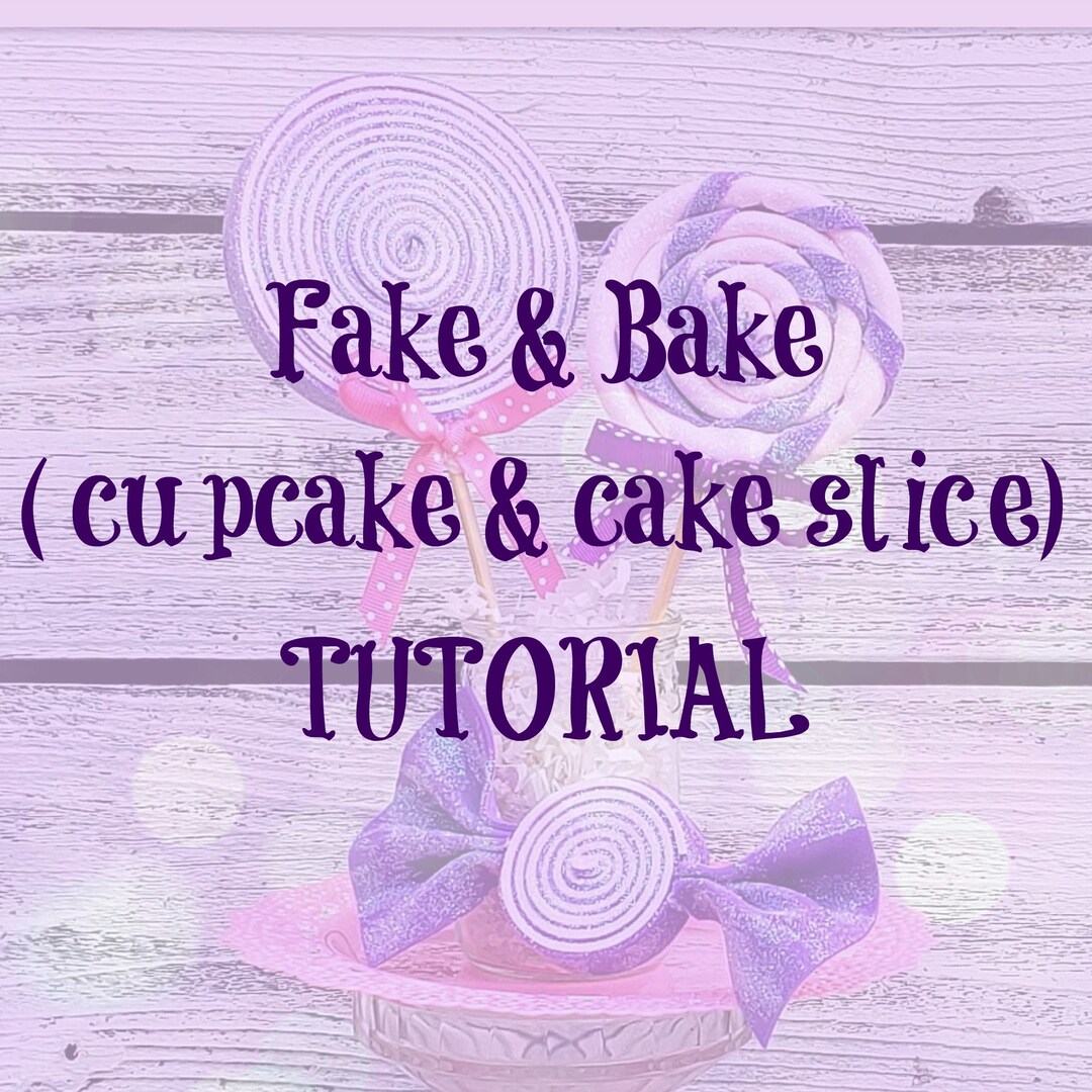Fake and Bake Tutorial, Faux Cupcake Making Video, Faux Cake, Fake ...