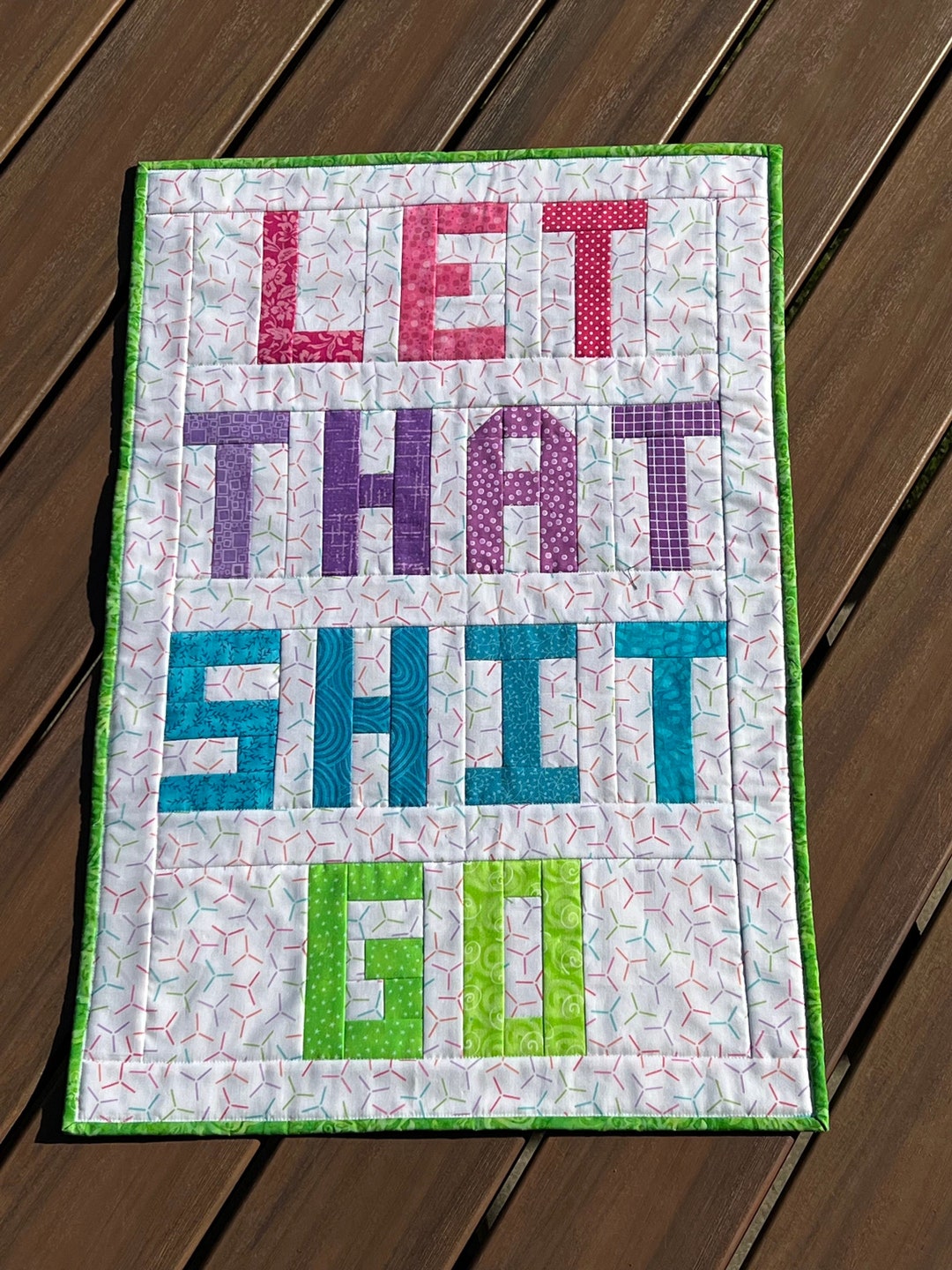 Handmade Quilt Wall Art, "let That Shit Go" Original Design, 28x18.5 - Etsy
