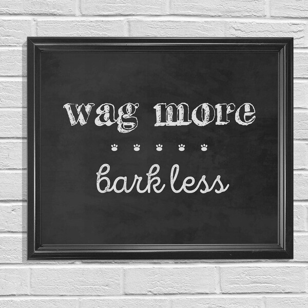 Wag More Bark Less - Etsy