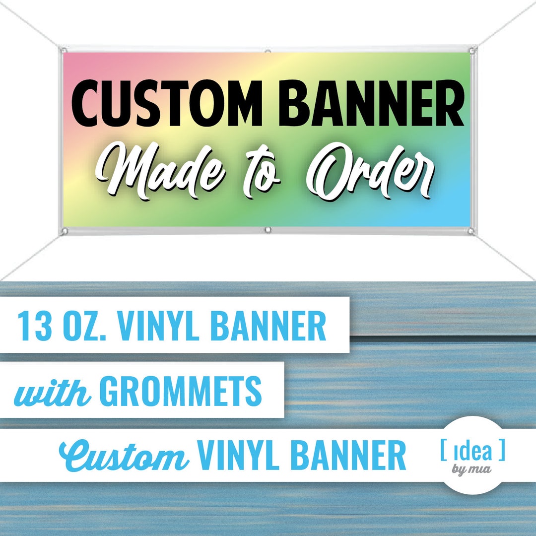 Custom Personalized Banner, Vinyl Banner, Made to Order Banner, Custom ...