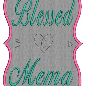 Blessed Mema Sign Machine Embroidery Design, 4 Sizes,8 Formats(dst,exp ...