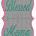 Blessed Mema Sign Machine Embroidery Design 4 Sizes8 - Etsy