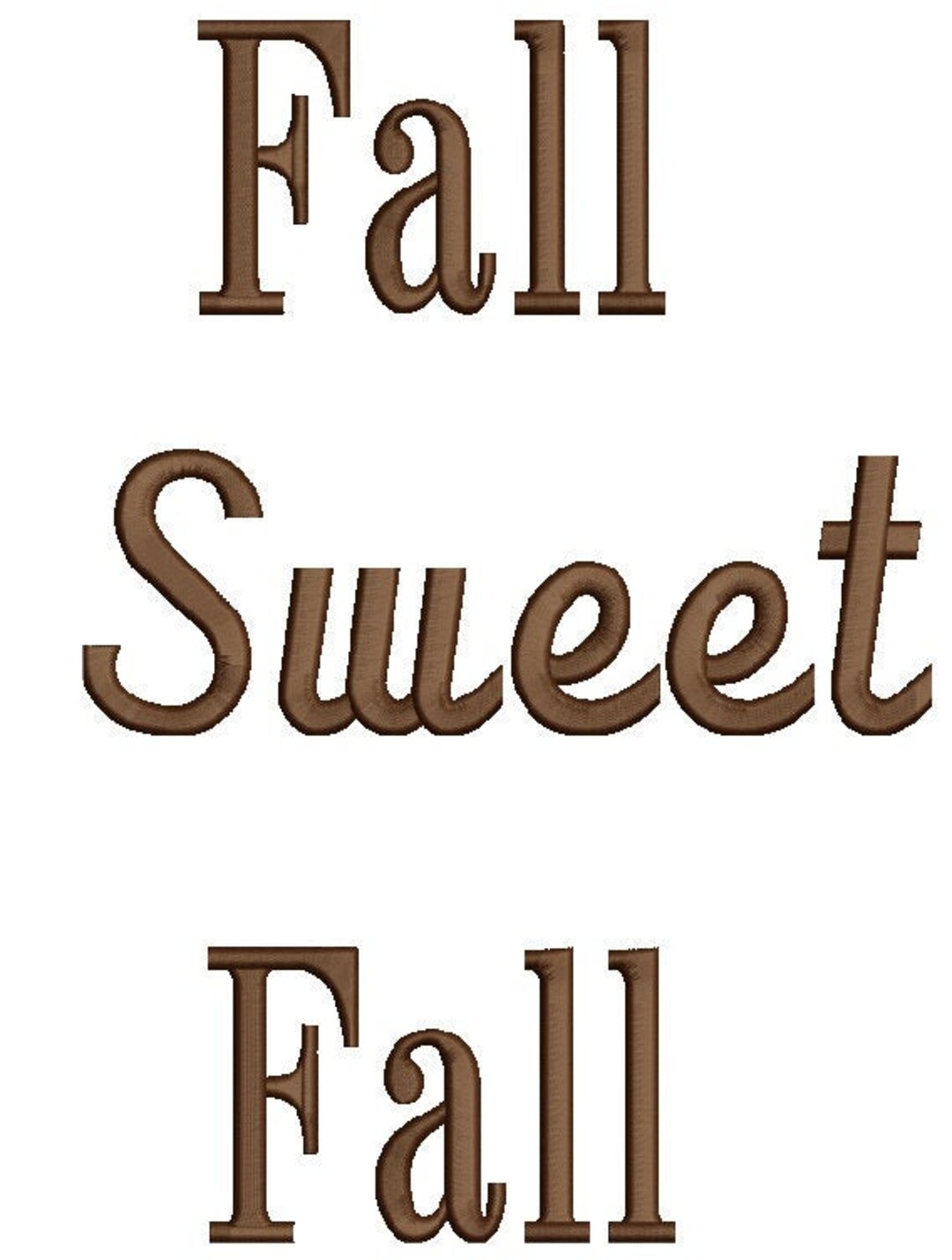 Fall Sweet Fall Machine Embroidery Design,4 Sizes,8 Formats(dst,exp,jef ...