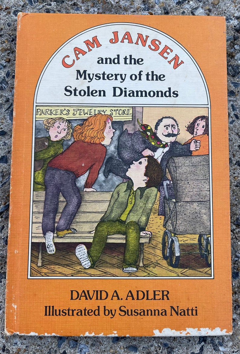 Cam Jansen and the Mystery of the Stolen Diamonds, by David A. Adler ...