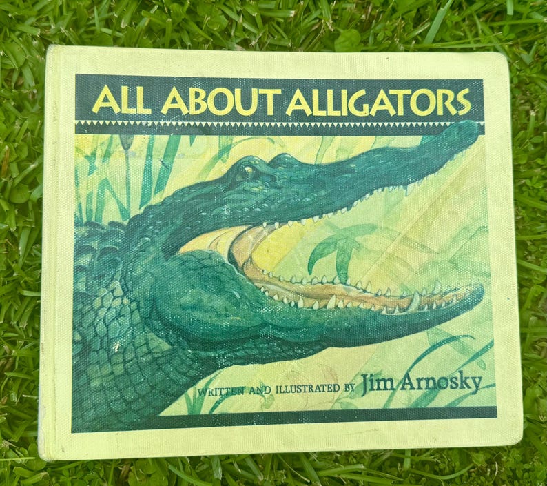 All About Alligators, by Jim Arnosky HB, 1994 - Etsy