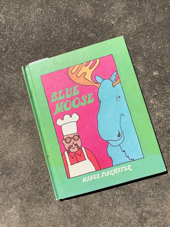 Blue Moose by Manus Pinkwater HB 1975 Weekly Reader | Etsy