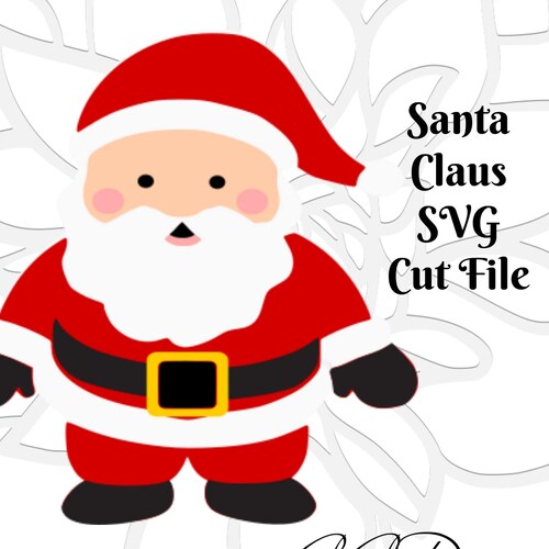Santa Clause SVG Cut File Christmas Cut Files Svgs for - Etsy