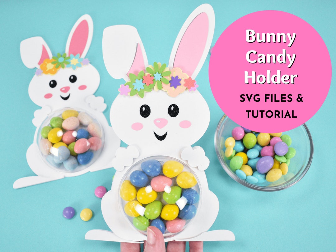 Easter Bunny Candy Holders SVG Cut Files, Easter Bunny SVG Files, Candy ...