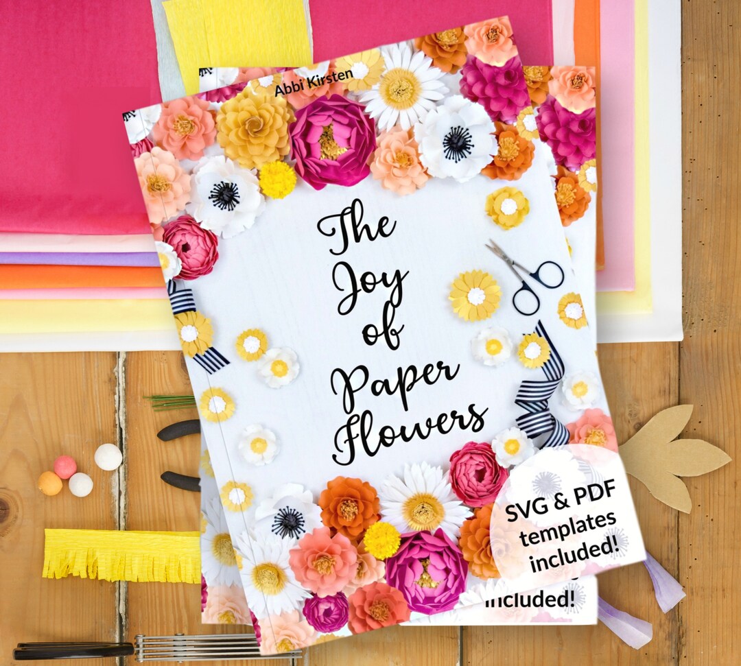 The Joy of Paper Flowers Ebook and Flower Template Bundle, Small Paper ...