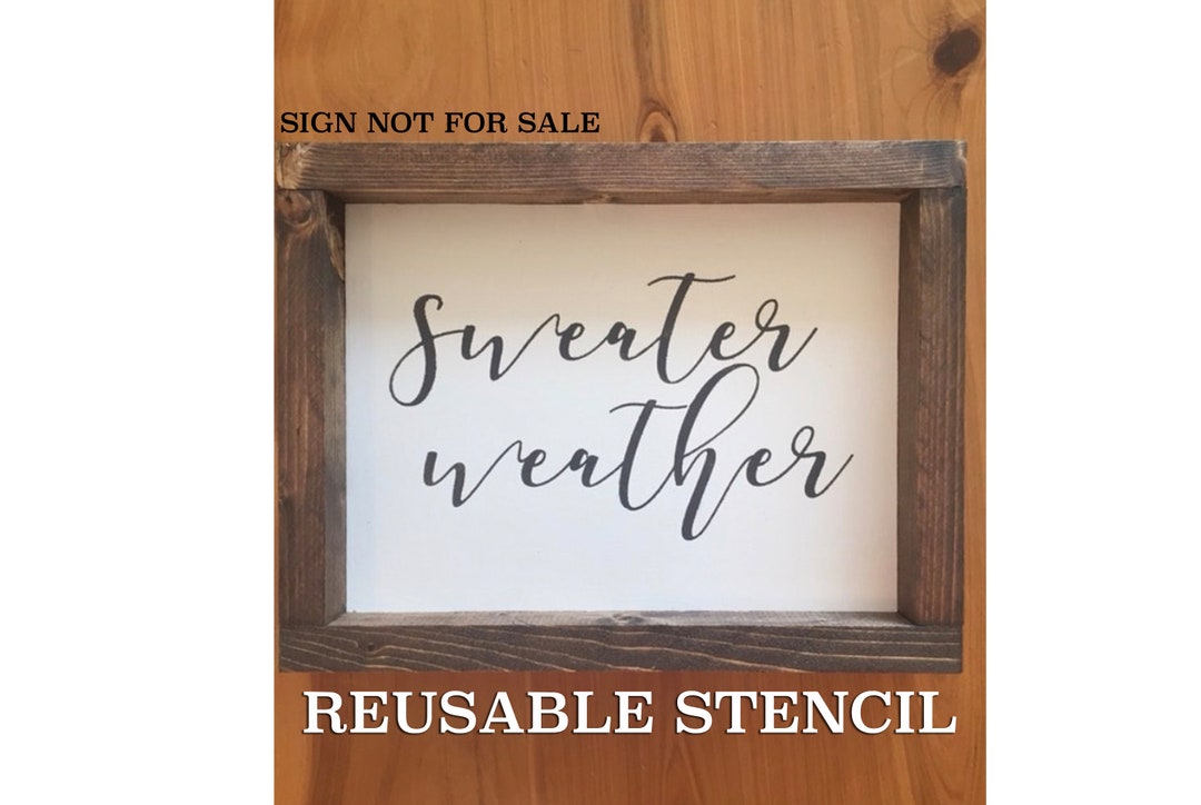 Sweater Weather STENCIL | Fall | Reusable DIY Craft Stencil | Multiple ...